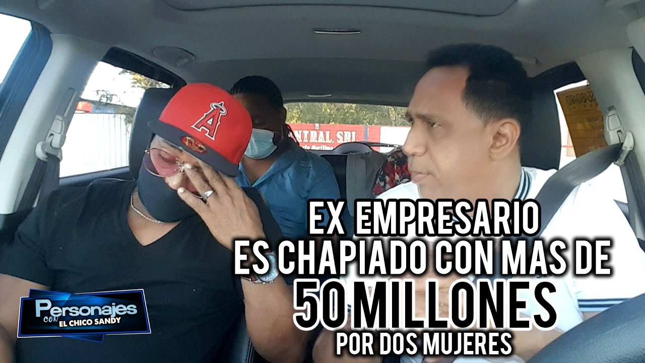 EX EMPRESARIO ES CHAPEADO CON MAS DE 50 MILLONES POR DOS MUJERES ...