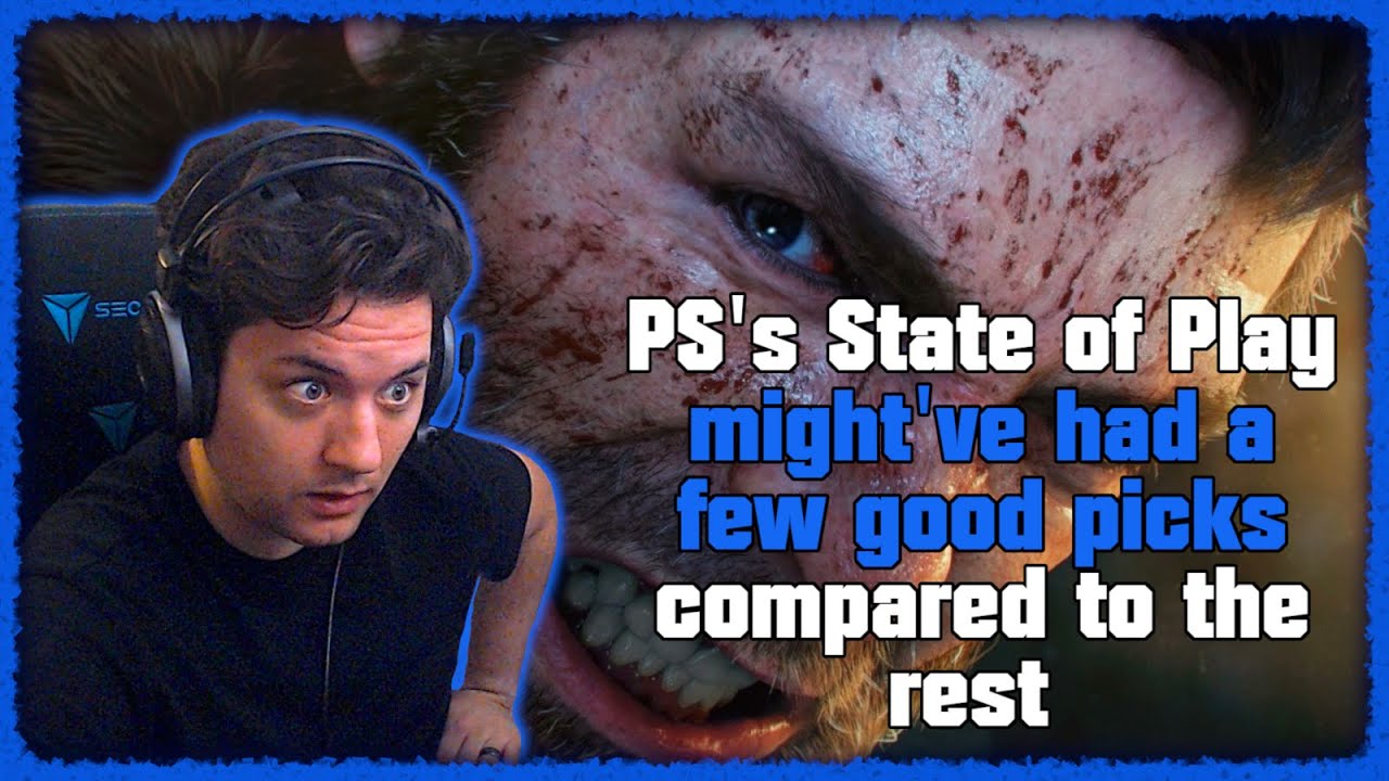 PS's State of Play might've had a few good picks compared to the rest ...