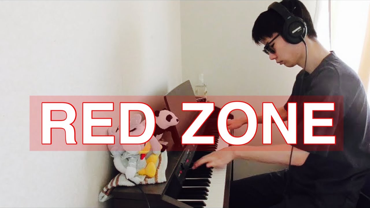 【RED ZONE】piano - YouTube