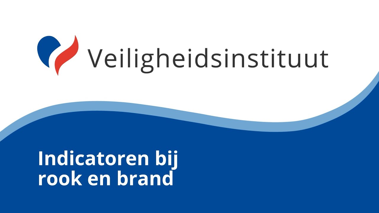 Indicatoren bij rook en brand | Veiligheidsinstituut - YouTube