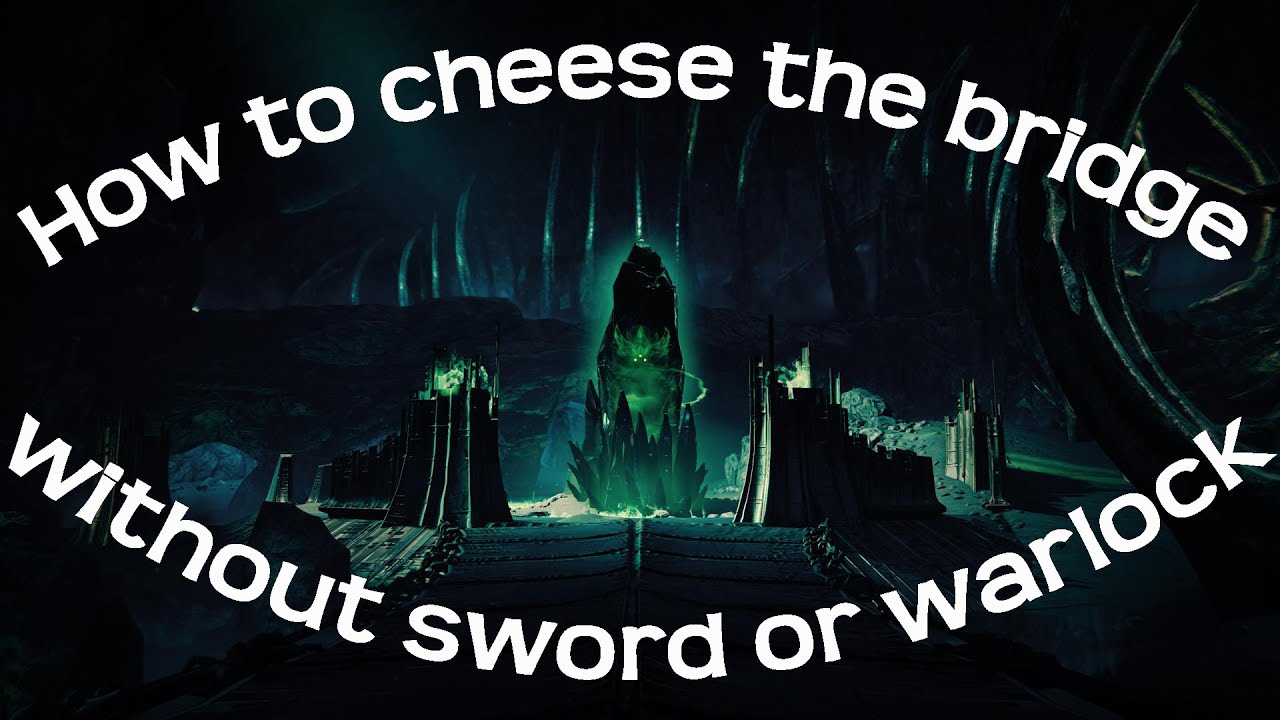 Crota's End Raid: Bridge solo cheese using any class (without using a ...