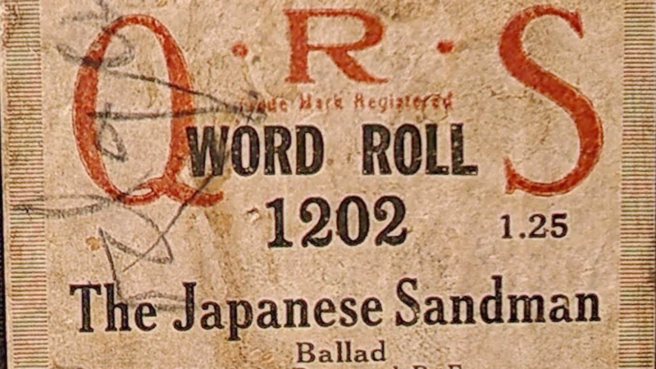 The Japanese Sandman - QRS 1202 played by Phil Ohman. Ballad version ...