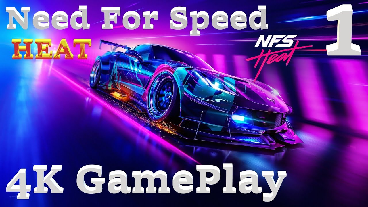 NEED FOR SPEED HEAT (NFS HEAT) Walkthrough Gameplay Part 1 - INTRO ...