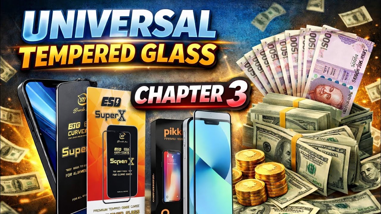 Universal Tempered Glass Chapter 3 | Tempered Glass List - YouTube