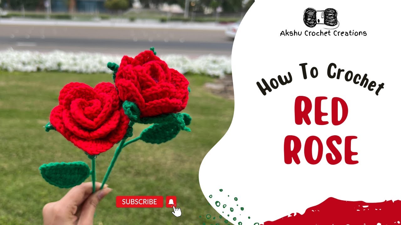 How to Crochet Rose for Beginners | Step by Step Tutorial | Valentine ...