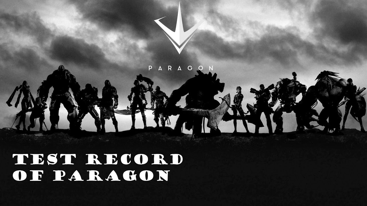 Paragon Test Play - YouTube