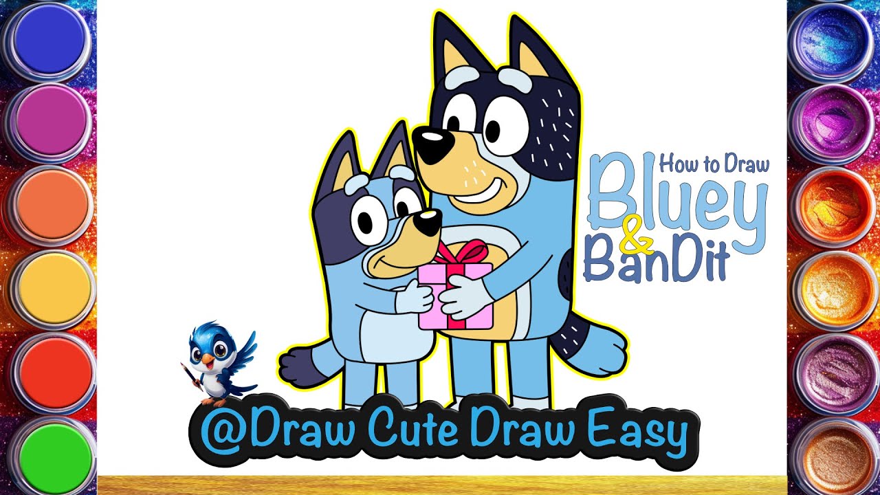 How to Draw BLUEY and DAD BANDIT 🐶🐕💙 # Drawing Bluey For Kids🥰💙🌈 Step ...