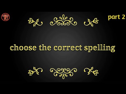 Practice session : spelling test || Choose the correct spelling. - YouTube