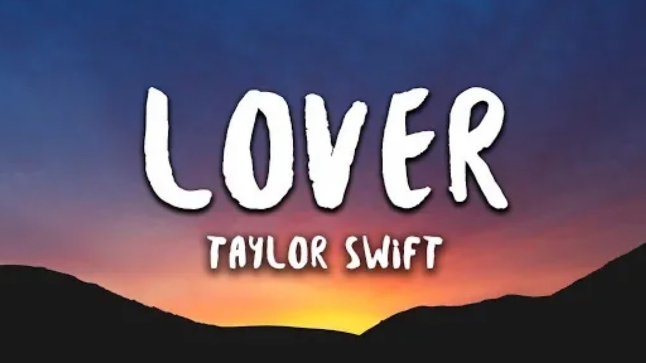Lover - Taylor swift | LYRICS | - YouTube