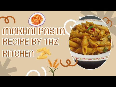 Makhni Pasta recipe 🍝 By Taz Kitchen 😁 - YouTube