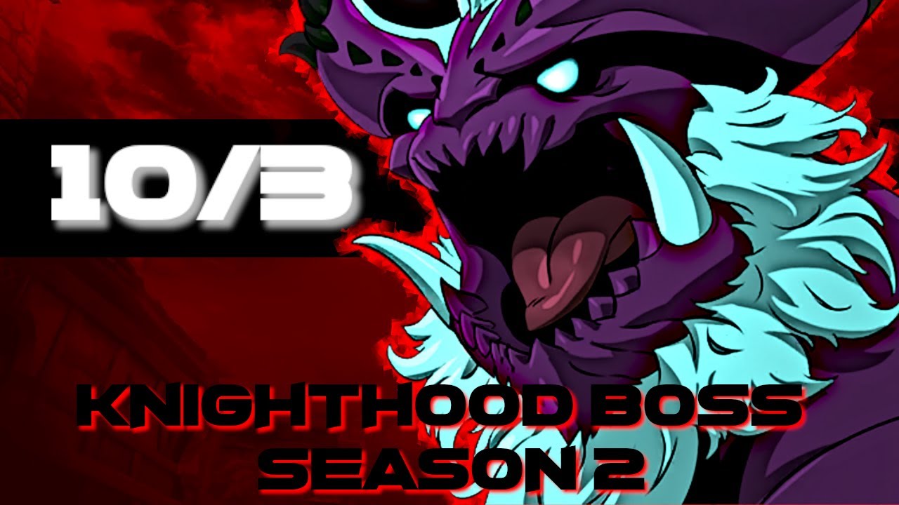 SEASON 2 GB IS BACK! KNIGHTHOOD BOSS MISSIONS! (10/3) (The Seven Deadly ...