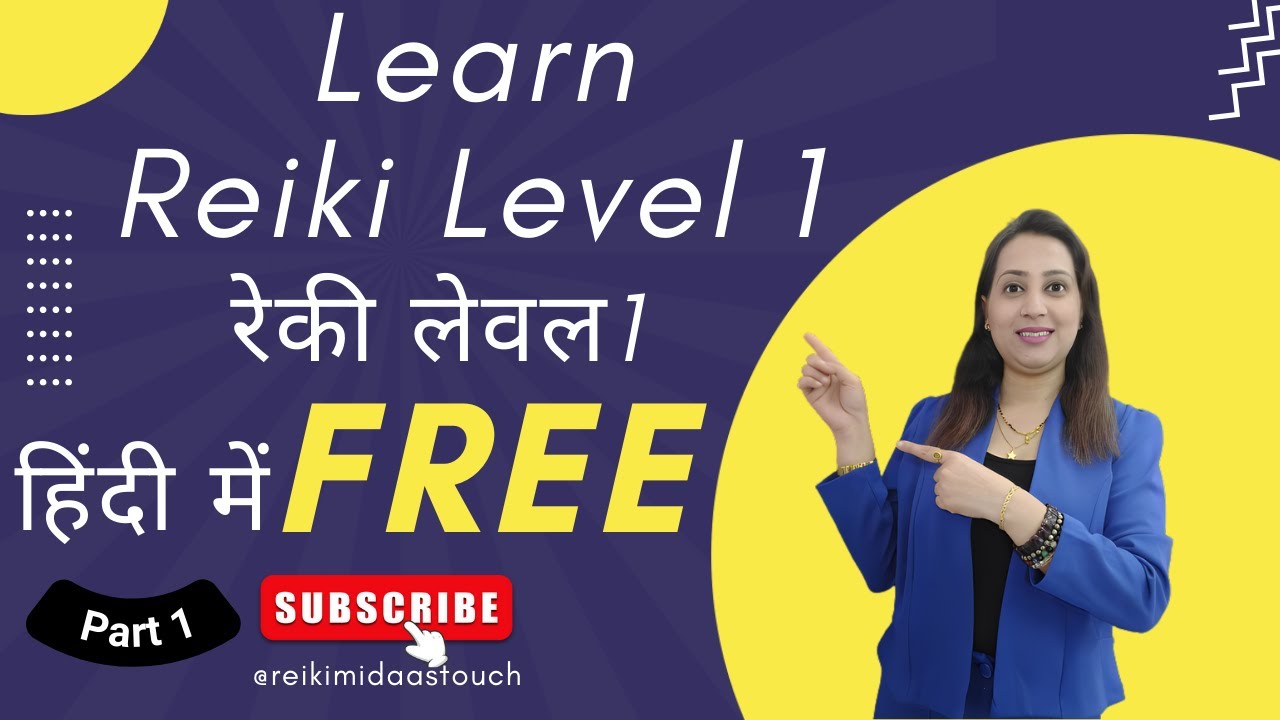 Learn Free REIKI LEVEL 1 Day 1 - YouTube