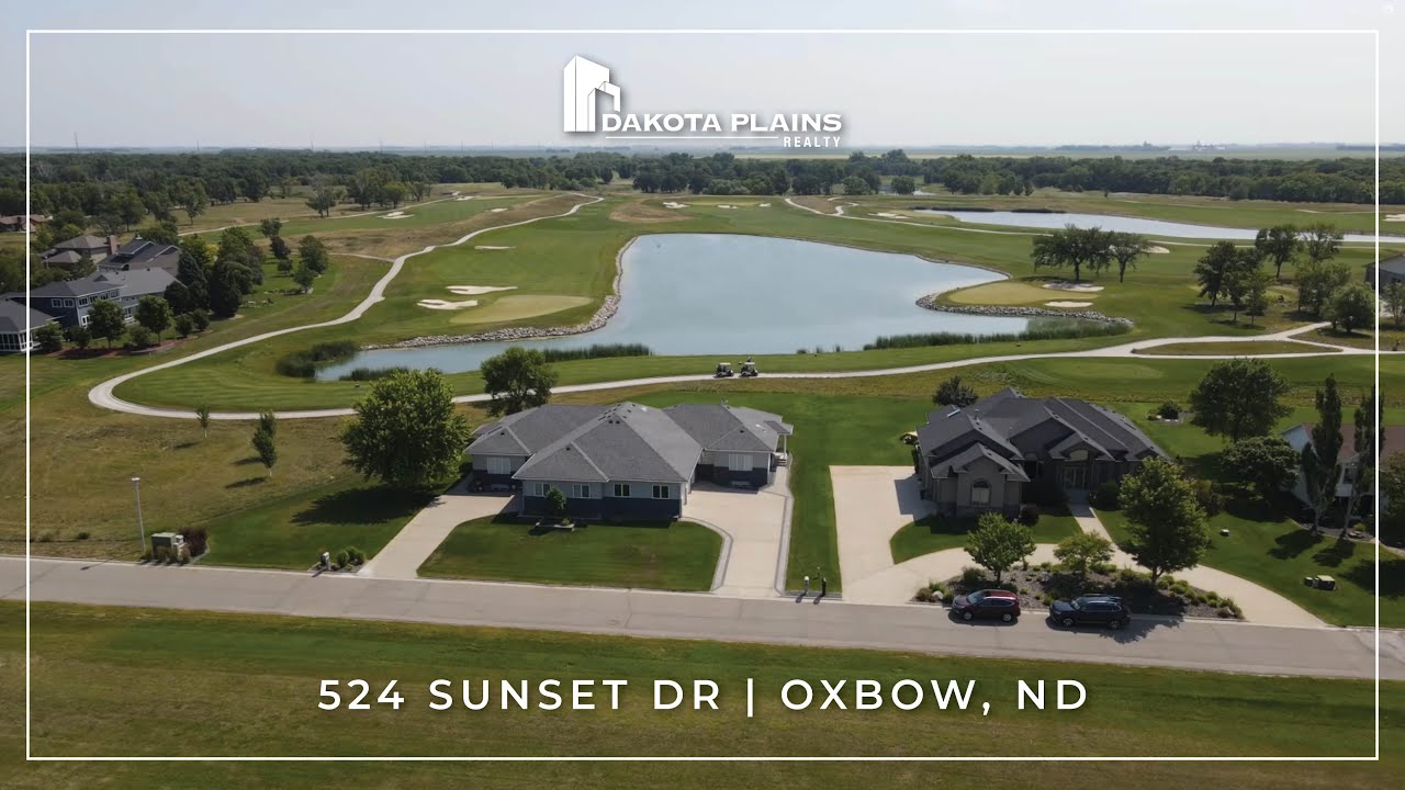 524 Sunset Dr | Oxbow, ND | Dakota Plains Realty - YouTube