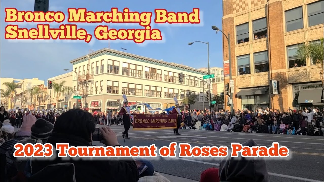 Bronco Marching Band, Snellville, Georgia, 2023 Tournament of Roses ...