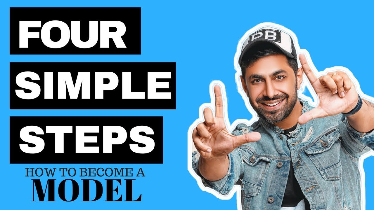 How to Become A Model ? Four Simple Steps for Modelling Career - YouTube
