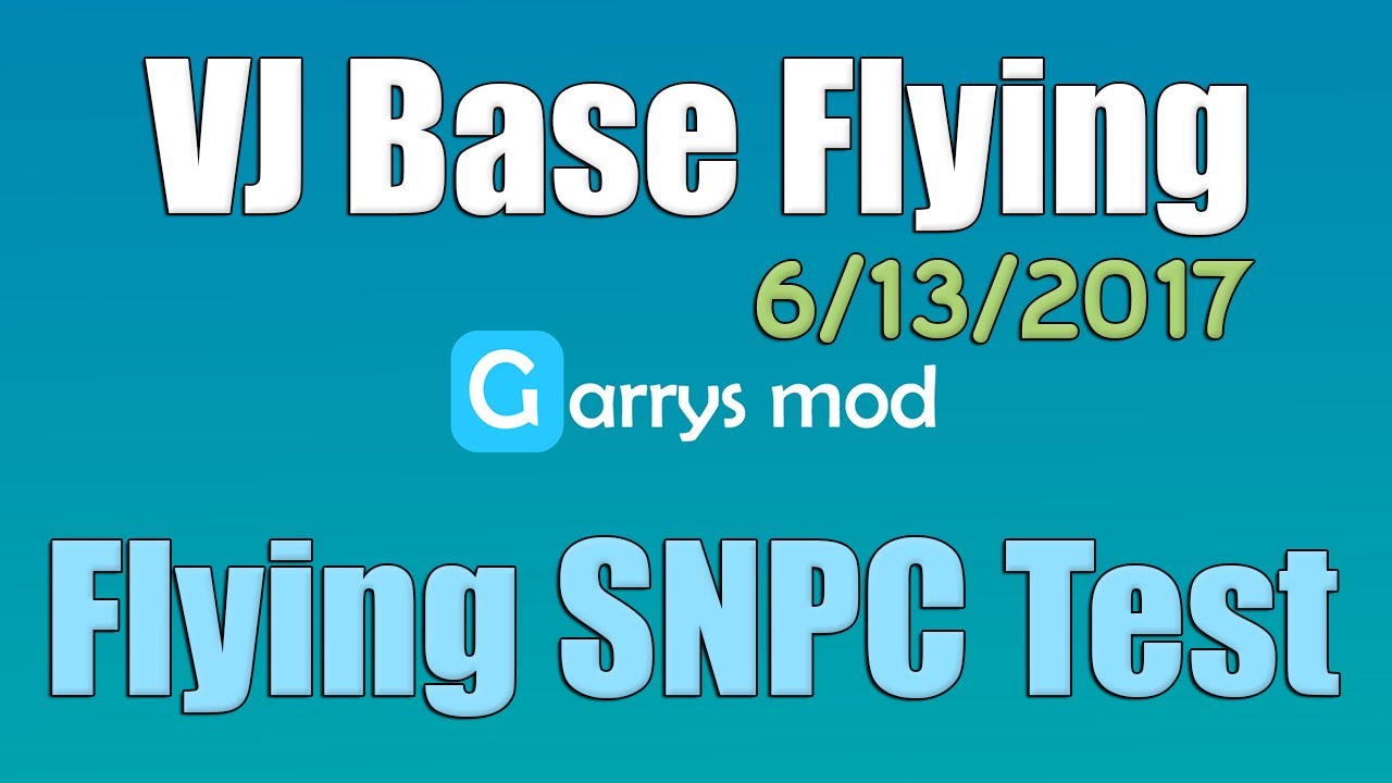 VJ Base Flying SNPC Test | Garry's Mod - YouTube