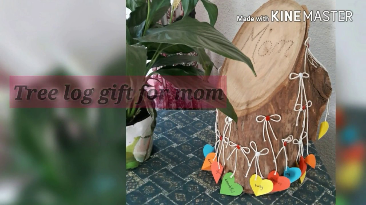 TREE LOG GIFT FOR MOM. DIY - YouTube