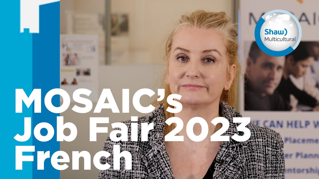 MOSAIC's 11th Annual Job Fair - Promotion in French - YouTube