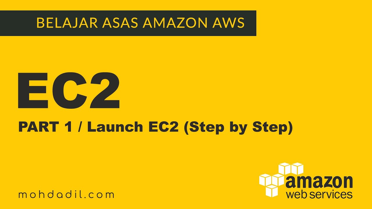 Belajar AWS - EC2 - Part 1 - Launch EC2 - YouTube