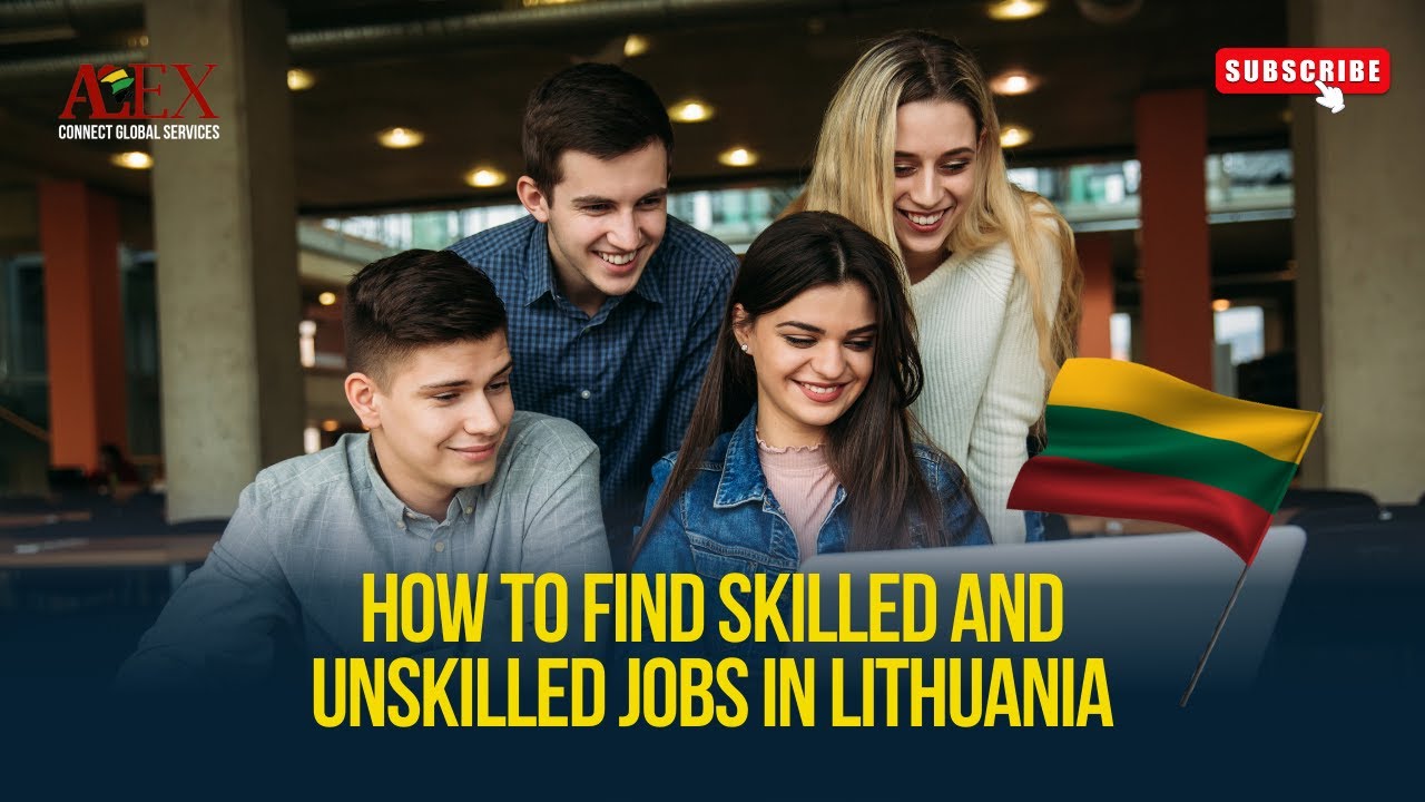 HOW TO FIND SKILLED AND UNSKILLED JOBS IN LITHUANIA // Work in ...