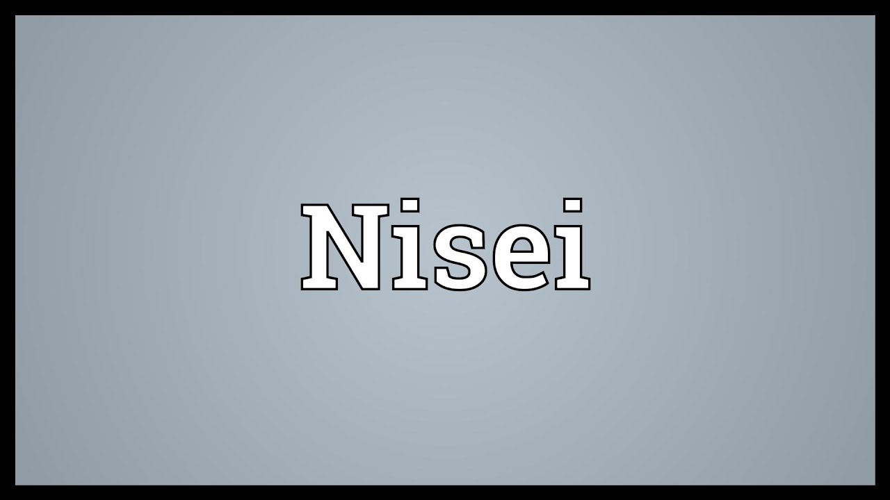 Nisei Meaning - YouTube