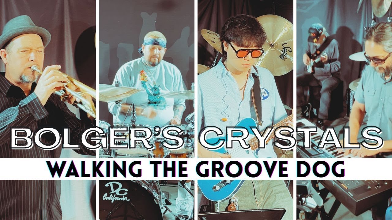 Bolger’s Crystals - Walking the Groove Dog - YouTube