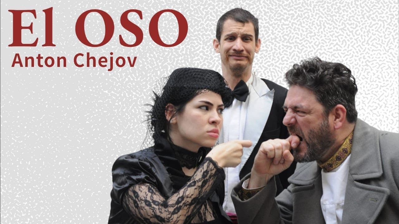 Obra de Teatro "El OSO" de Anton Chejov - YouTube