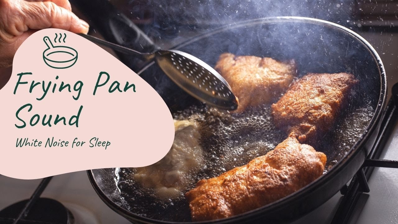 Frying Pan Sounds - White Noise for Sleep - YouTube