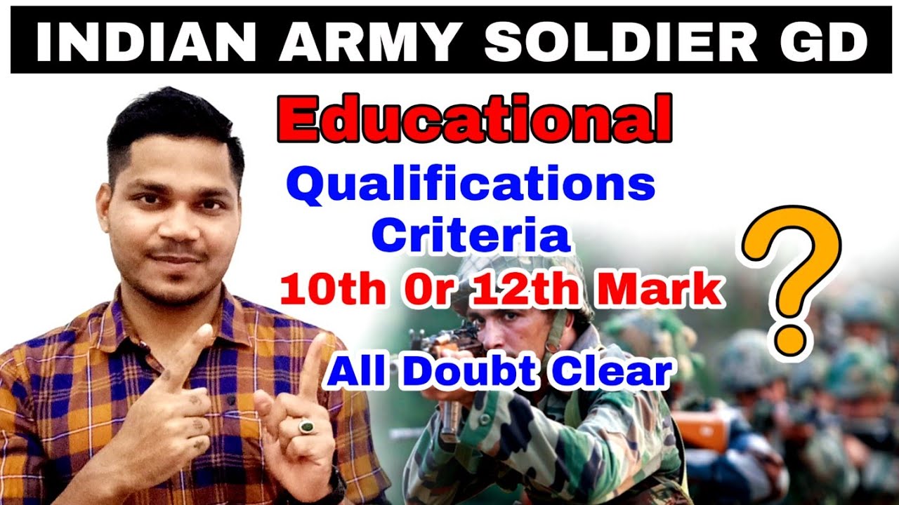 Indian Army Soldier Gd Educational Eligibility Criteria | Army General ...