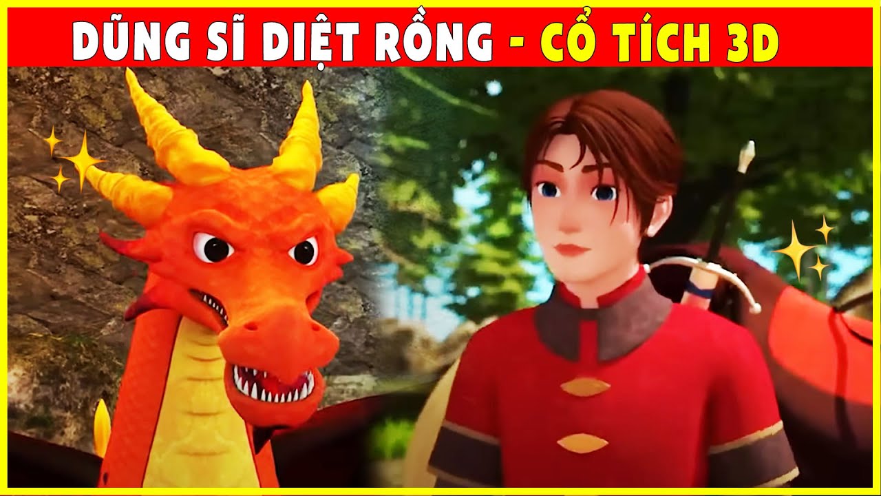 DŨNG SĨ DIỆT RỒNG🥝Cổ Tích 3D 2022 Mới Nhất💕Tổng Hợp Phim Cổ Tích Việt ...