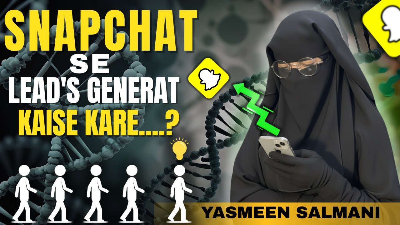 Snapchat 100+ Leads Generation || How To Generate Leads From Snapchat ...