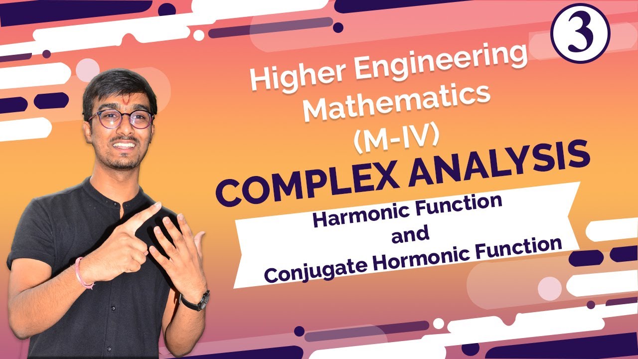 Complex Analysis Part 3 Harmonic And Conjugate Harmonic Function In complex-analysis-part-3-harmonic-and-conjugate-harmonic-function-in