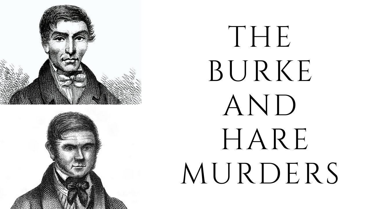 The Burke And Hare Murders - YouTube