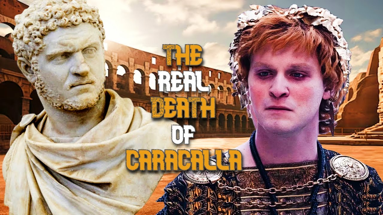 How Did Caracalla ACTUALLY Die? The VIOLENT Death Of Rome's Most ...