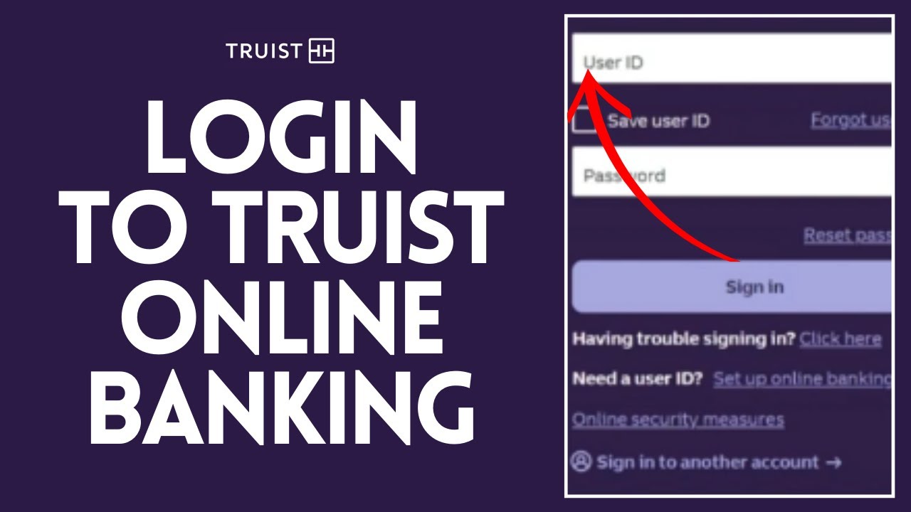 How to Login to Truist Online Banking | Sign In to Truist Online ...