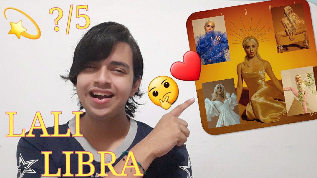 Lali Libra Album (Critica, Opinion, Analisis) - YouTube