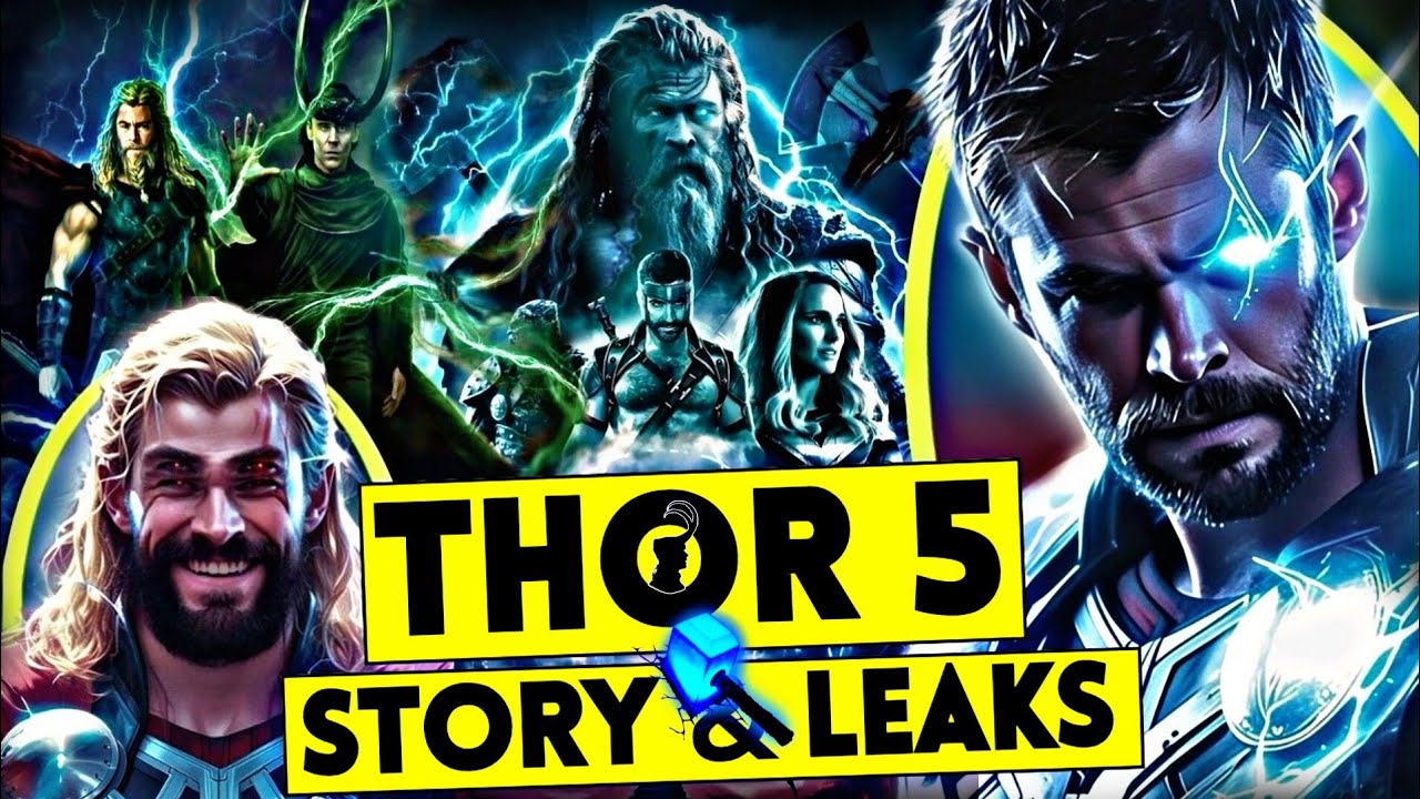 Thor 5 Thor 5 Insane Crazy Leaks & Story - new marvel update - YouTube