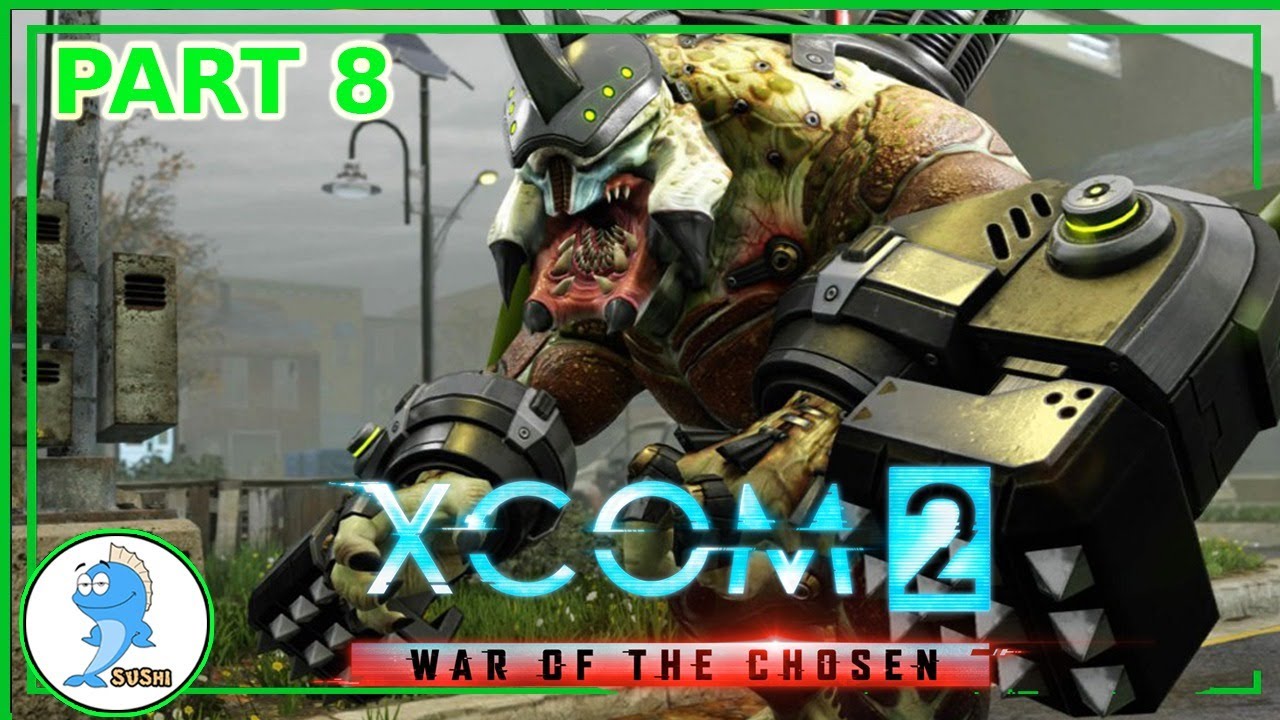 XCOM 2 War of the Chosen Stream #4 [Legend + Ironman] Mod Part 8 - YouTube