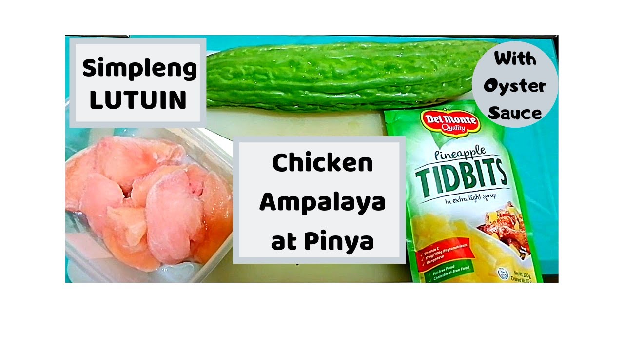 Simpleng Luto | Chicken Ampalaya at Pinya - YouTube