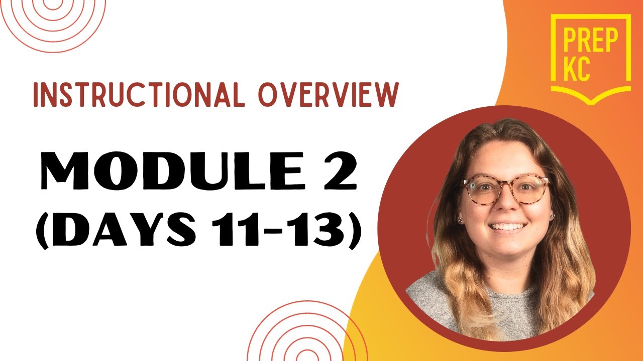 Module 2 | Days 11-13 | Instructional Overview - YouTube