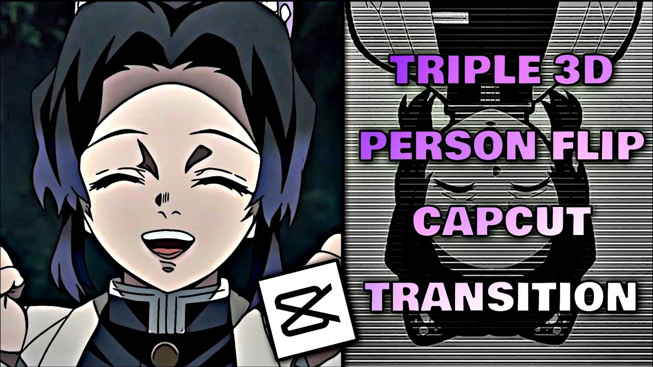 How To Edit on CapCut || Triple 3D Person Flip CapCut Transition // CAPCUT TUTORIAL - YouTube