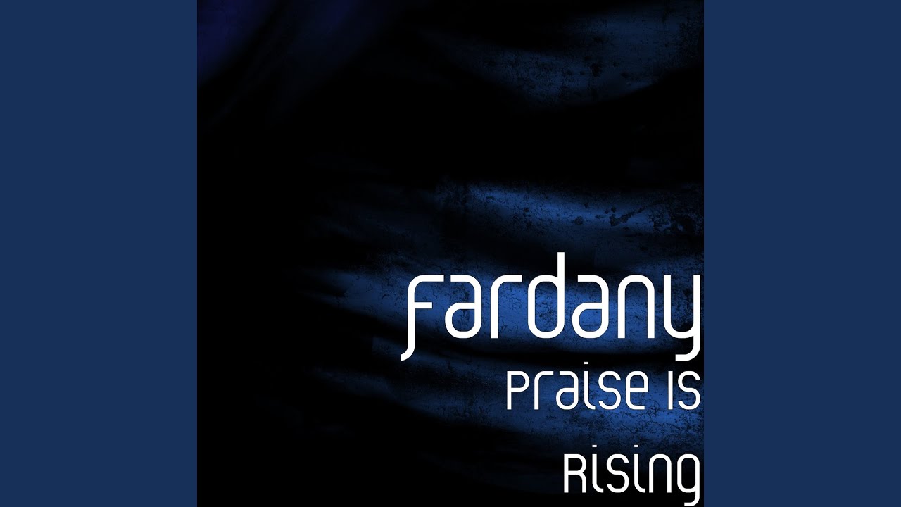 Praise Is Rising - YouTube
