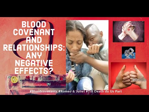 Blood Covenant and Relationships: Any Negative effects? - YouTube