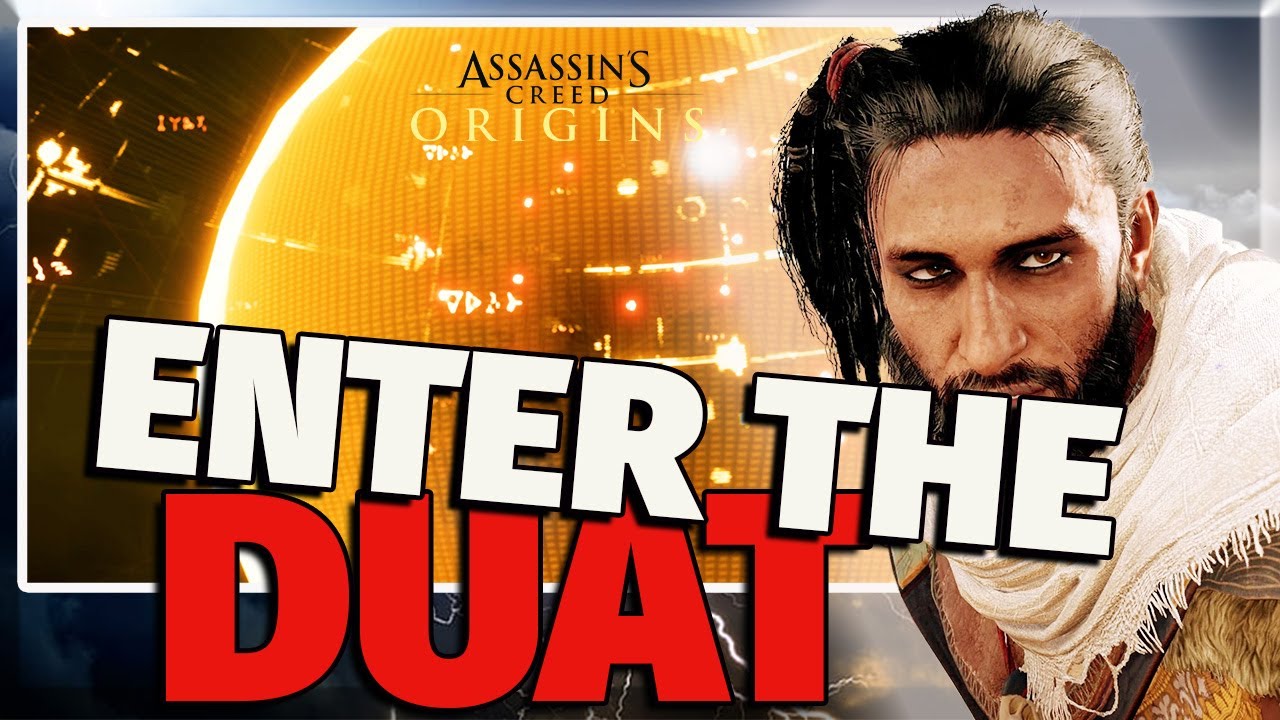 Assassins Creed Origins | Enter THE DUAT - YouTube