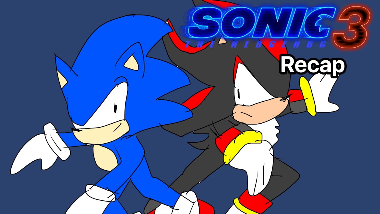 Sonic the Hedgehog 3 Recap - YouTube