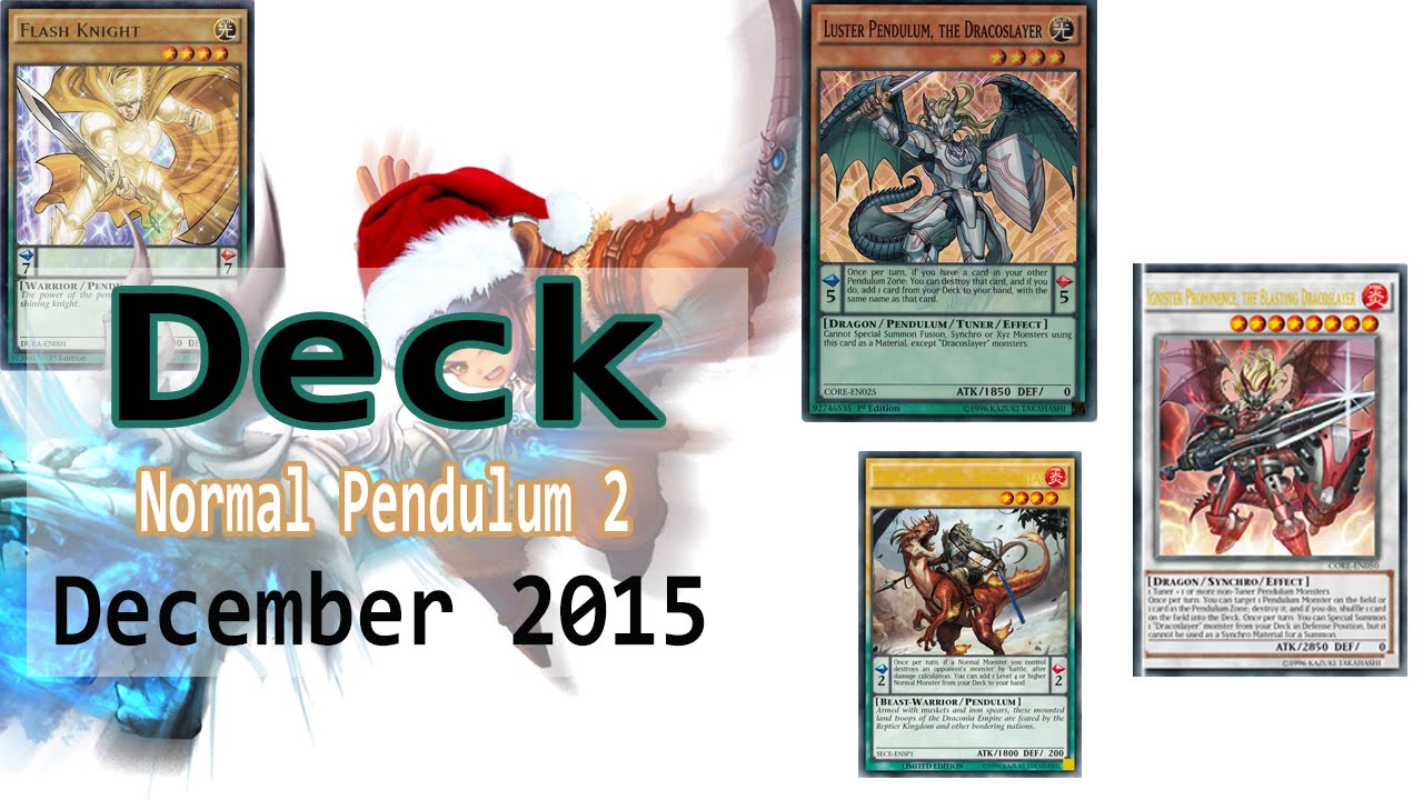 New Normal vanilla pendulum 2 Diciembre 2015 Duels & Decklist - YouTube