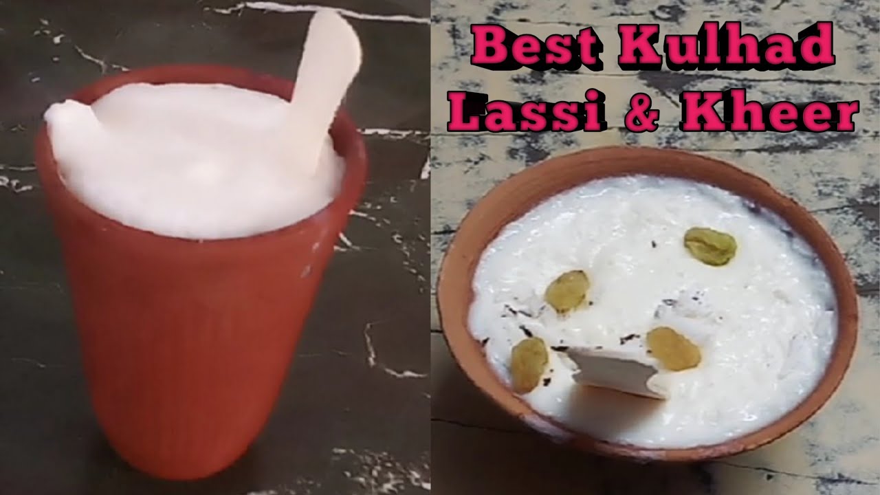 Best Kulhad Lassi & Kheer || कुल्हड़ लस्सी और खीर || Street Food In ...