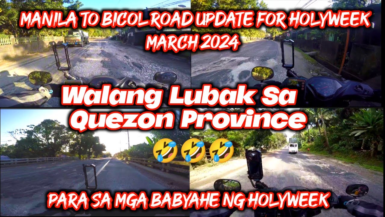Manila to bicol Road update for holyweek march 2024 | Sumvac2024 ...