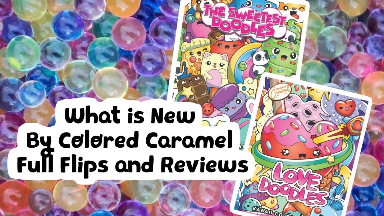 What is New By Colored Caramel/ Full flips and Reviews - YouTube