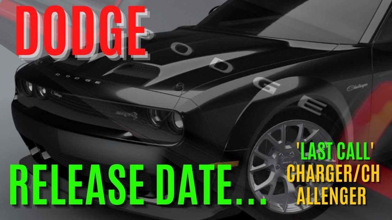 RELEASE DATE Dodge 'Last Call' Charger/Challenger Special Edition ...